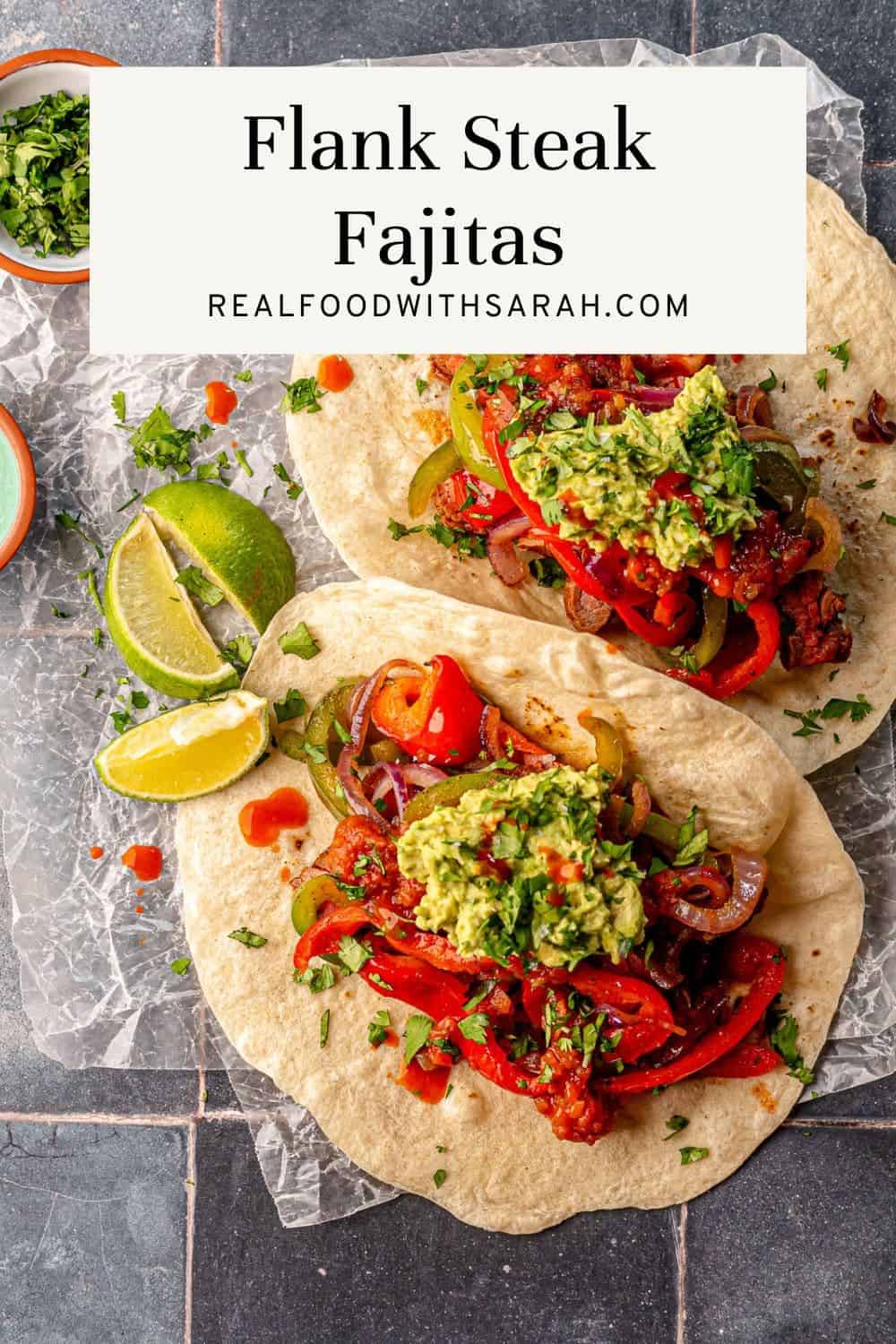 Easy Flank Steak Fajitas with Simple Marinade – Real Food with Sarah