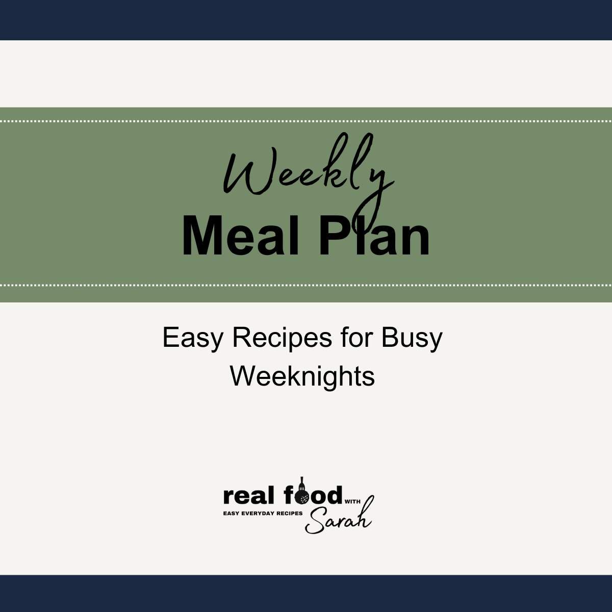 Weekly Meal Plan 1-18-2026 – Real Food with Sarah